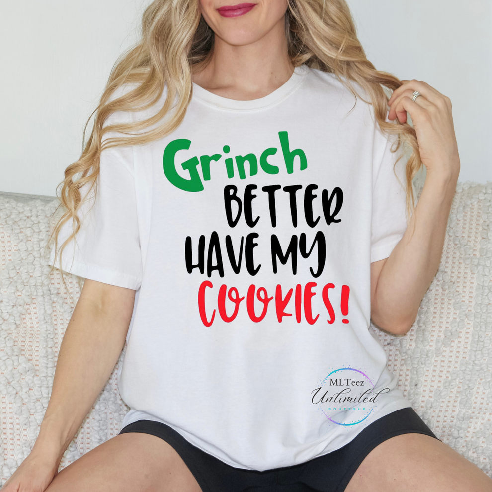 Big Green Man Better Have My Cookies! DTF Direct To Film – MLTeezUnlimited